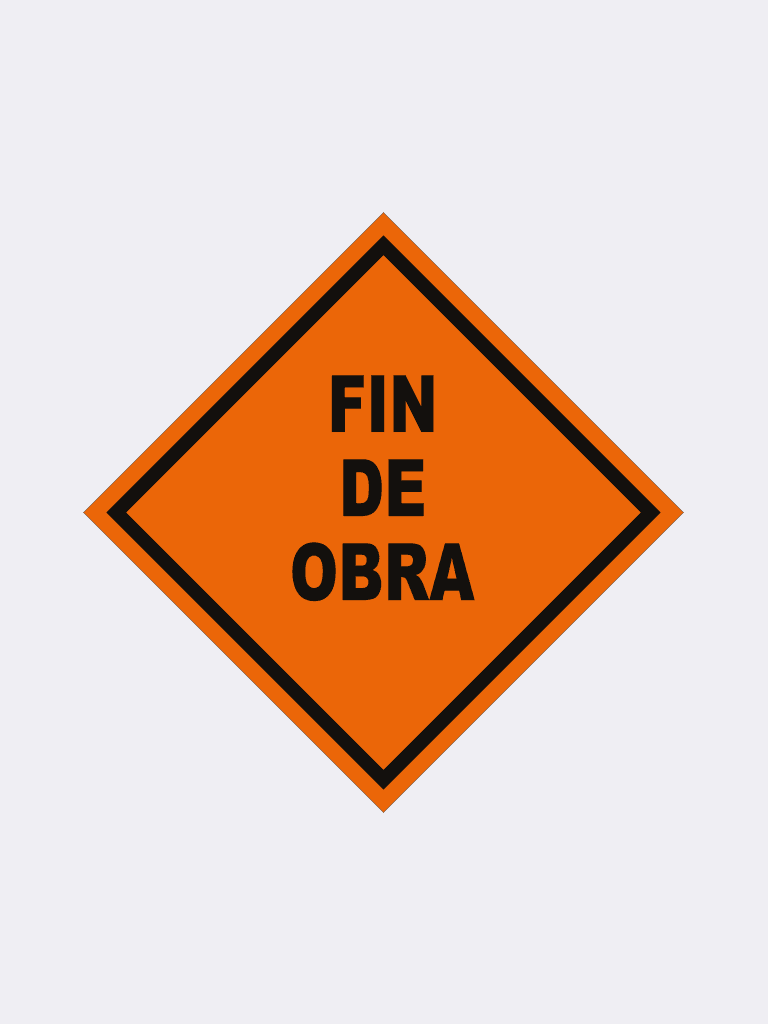 Señal de FIN DE OBRA - SILOE MALVI SAC